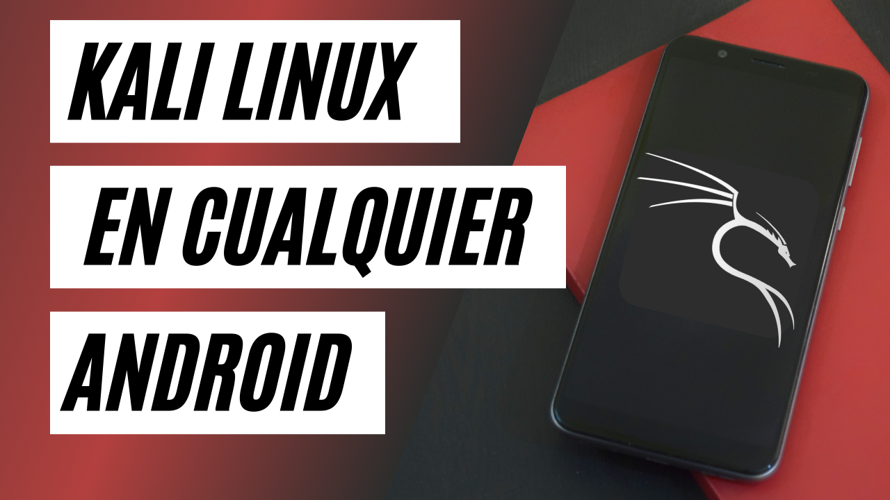 Aventurándote en el Mundo Hacker: Cómo Instalar Kali Linux en Android ... Aventurándote en el Mundo Hacker: Cómo Instalar Kali Linux en Android ...